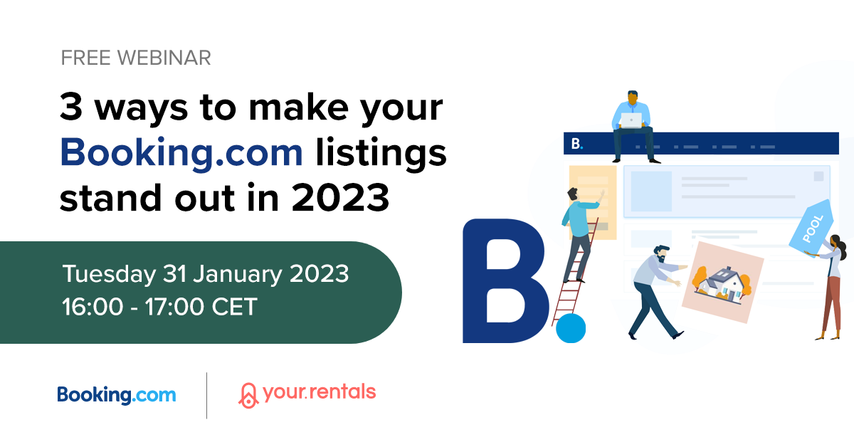 Free webinar: 3 ways to make your Booking.com listings stand out in 2023 Free webinar: 3 ways to make your Booking.com listings stand out in 2023